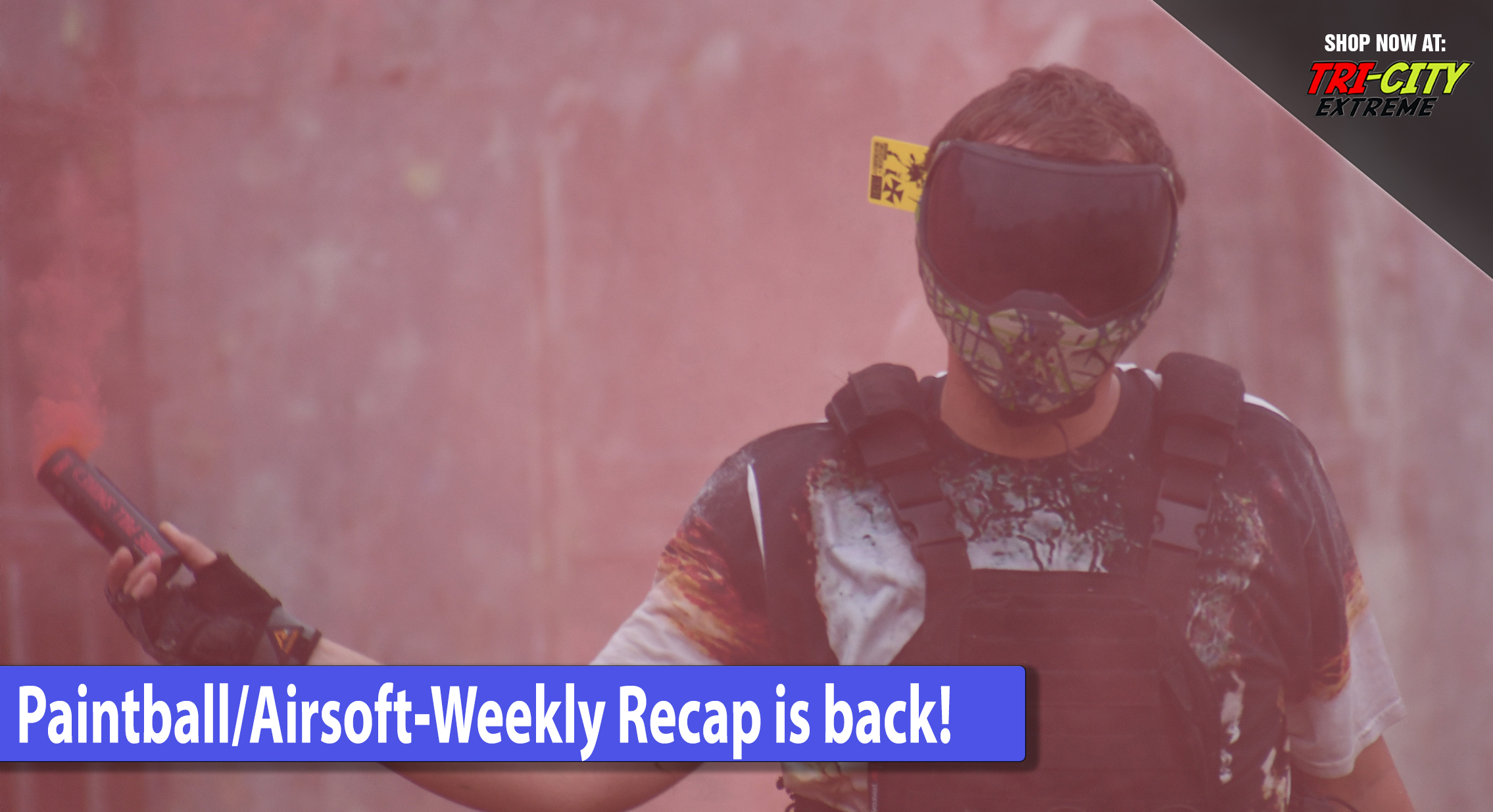 Paintball and Airsoft- New speedball field- Weekly Recaps are back ...